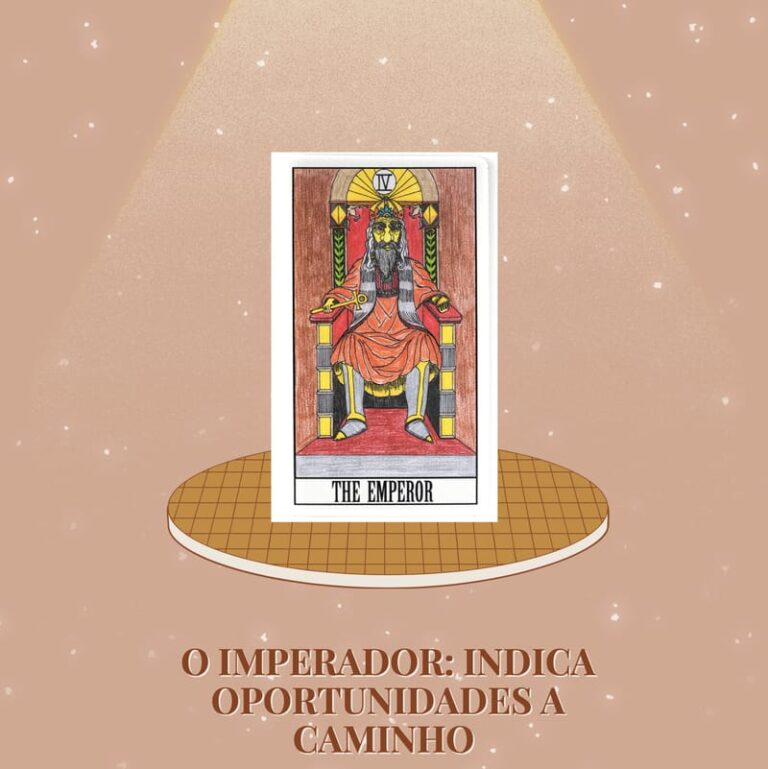 O Imperador no Tarot: Significado Invertido, no Amor, Sorte e Dinheiro