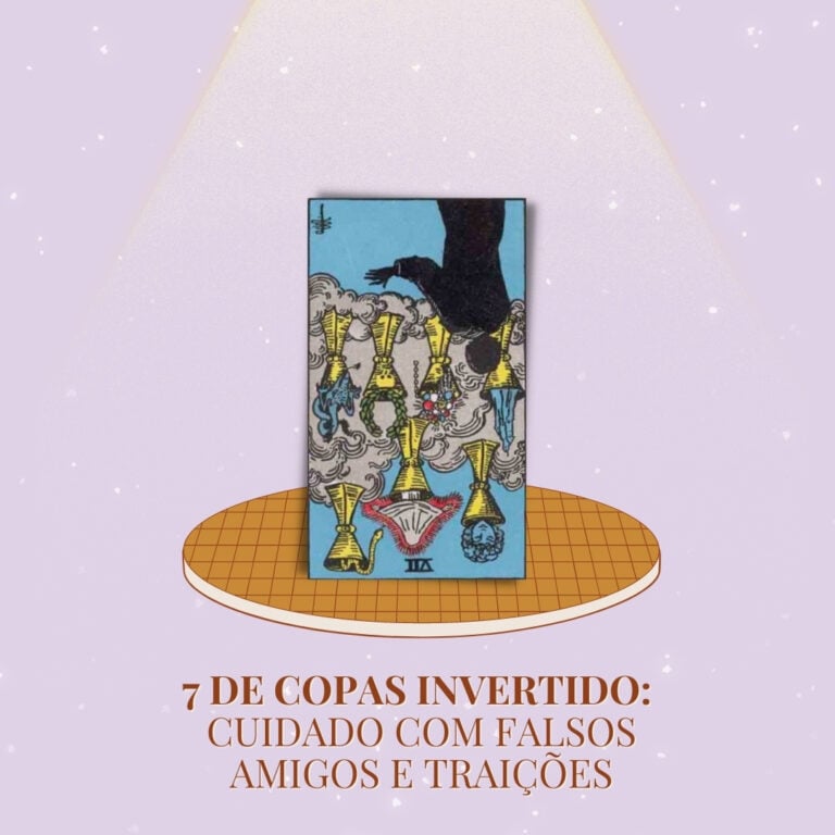 7 de Copas no Tarot: Significado Invertido, no Amor e Dinheiro