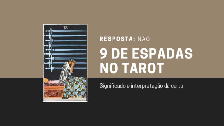 9 de Espadas no Tarot: Significado Invertido, no Amor e Sorte